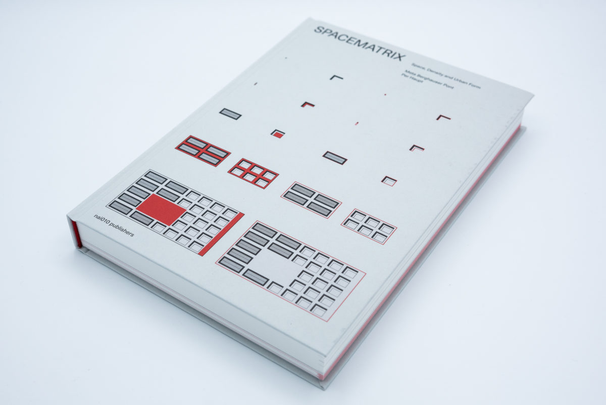 Spacematrix : Space, Density and Urban Form – Meta Berghauser Pont et ...