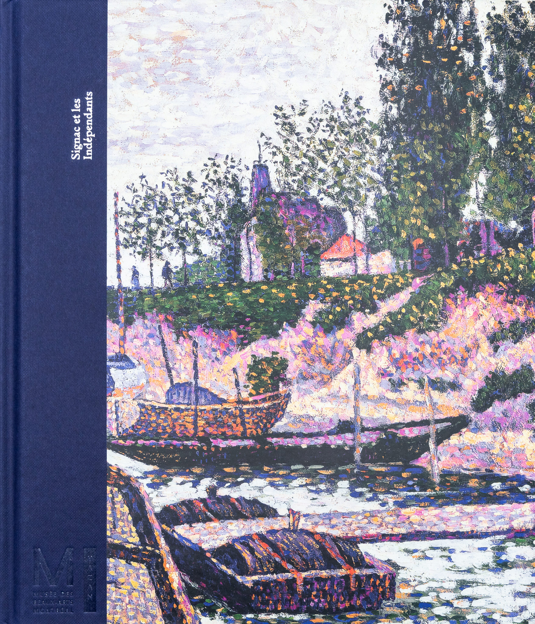 Signac et les indépendants – Nathalie Bondil – Peinture Fraiche