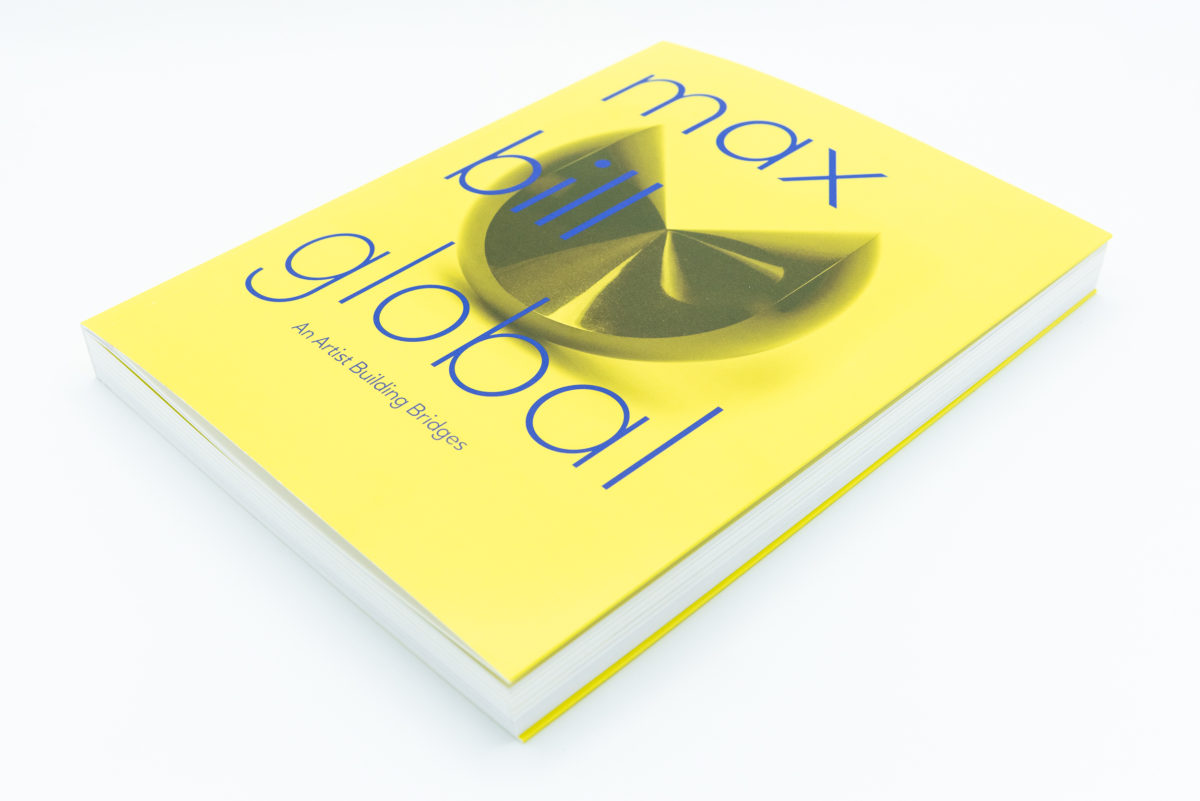 Max Bill Global : An Artist Building Bridges – Fabienne Eggelhöfer ...