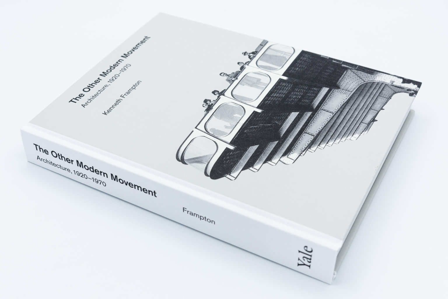 The Other Modern Movement : Architecture, 1920–1970 – Kenneth Frampton ...