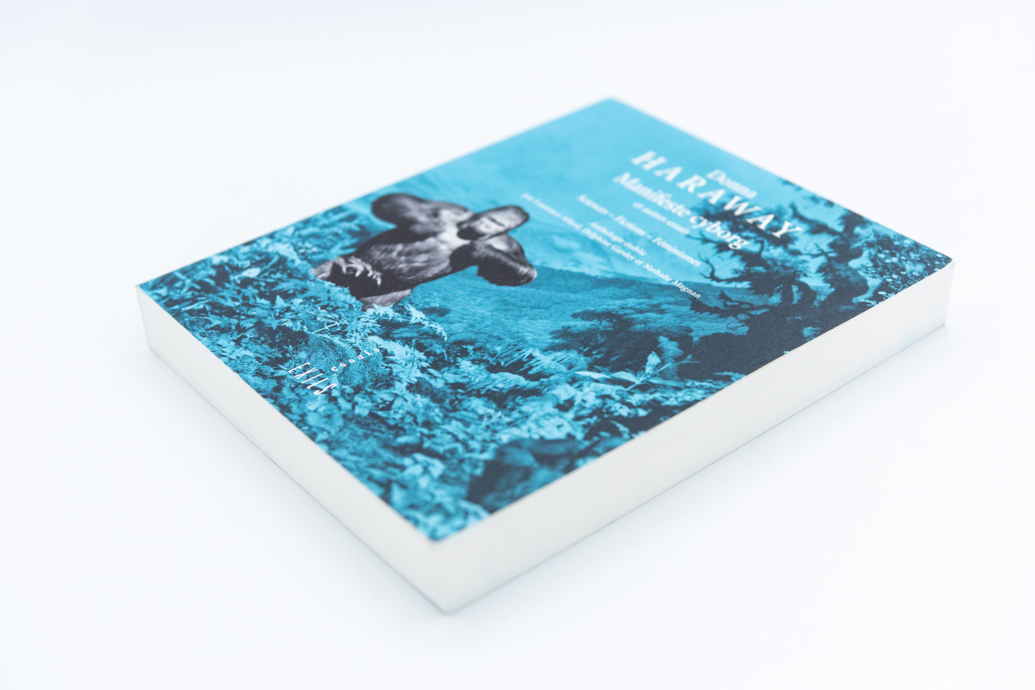 Manifeste cyborg et autres essais : Sciences, Fictions, Féminismes ...