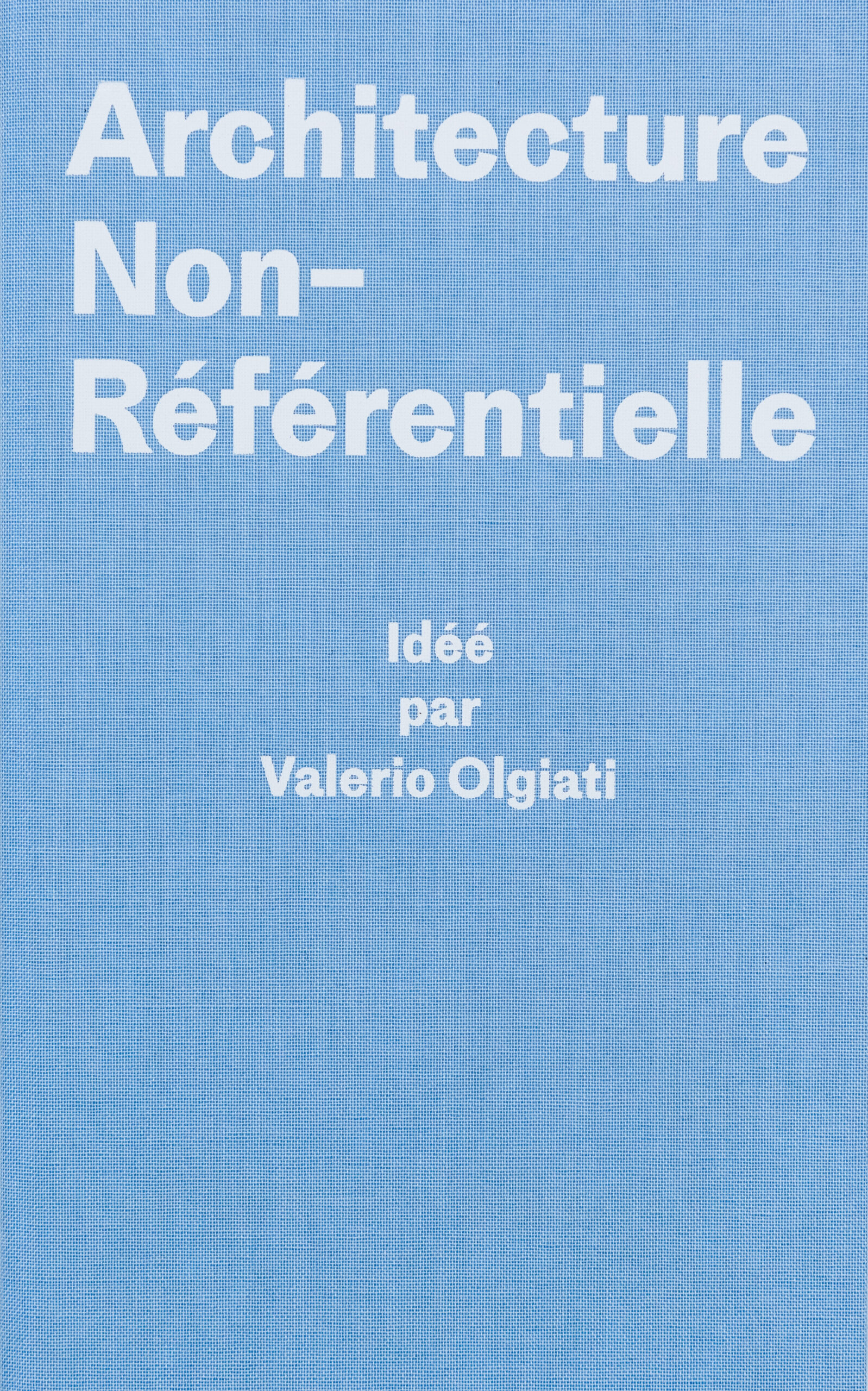 Architecture Non-Référentielle – Valerio Olgiati, Markus Breitschmid ...