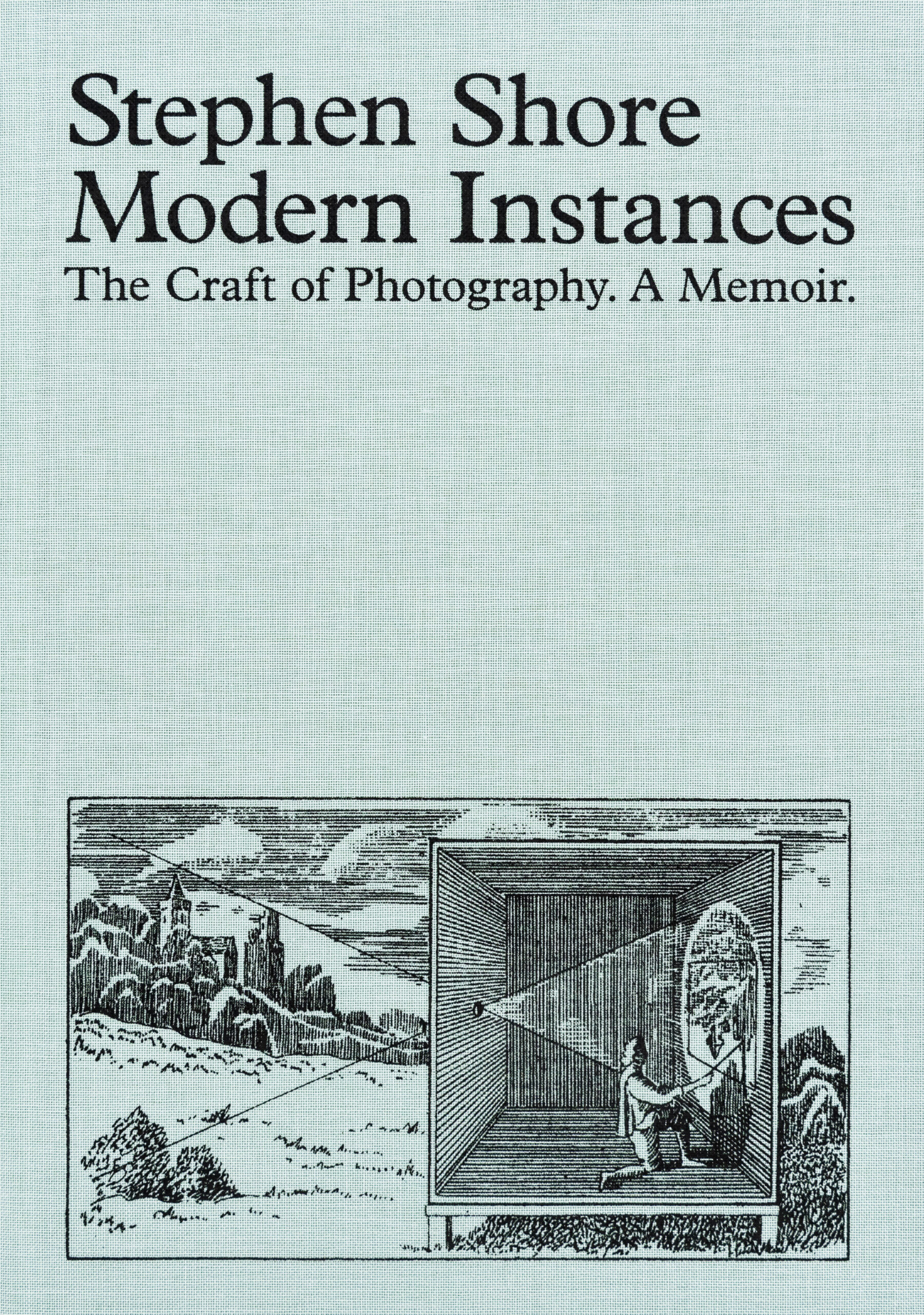 Modern Instances, The Craft of Photography- Stephen Shore – Peinture ...