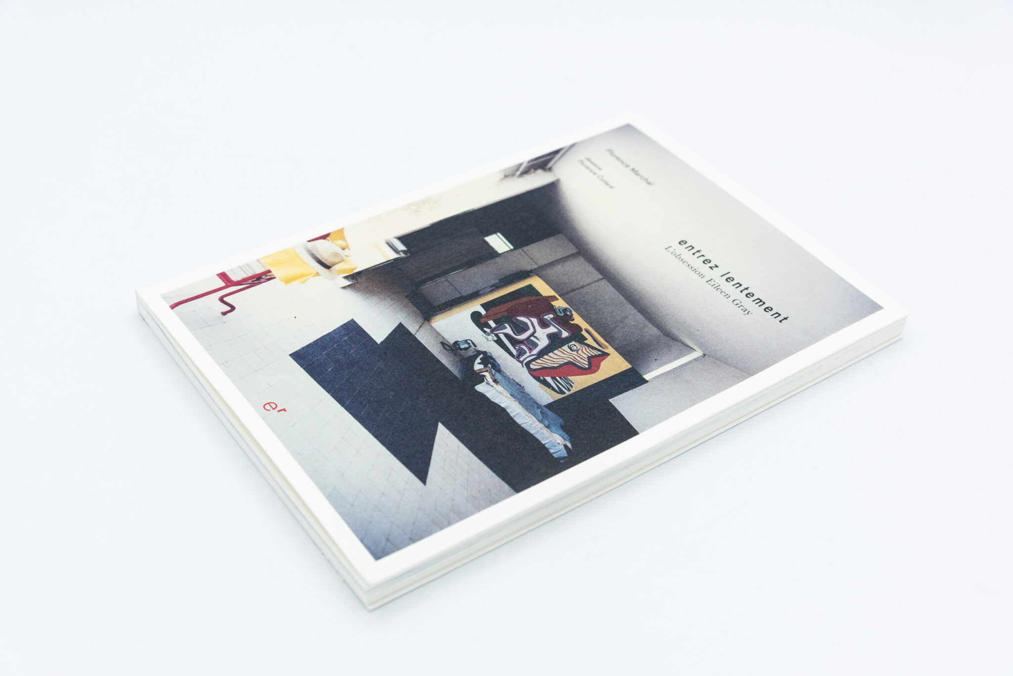 Entrez Lentement: L’obsession d’Eileen Gray – Florence Marchal ...
